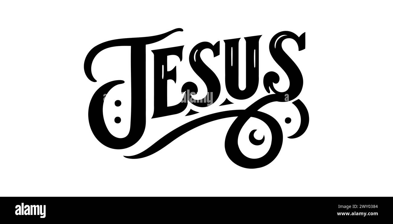 Jesus. Hand-drawn lettering. Christian quote. Solid outlines isolated ...