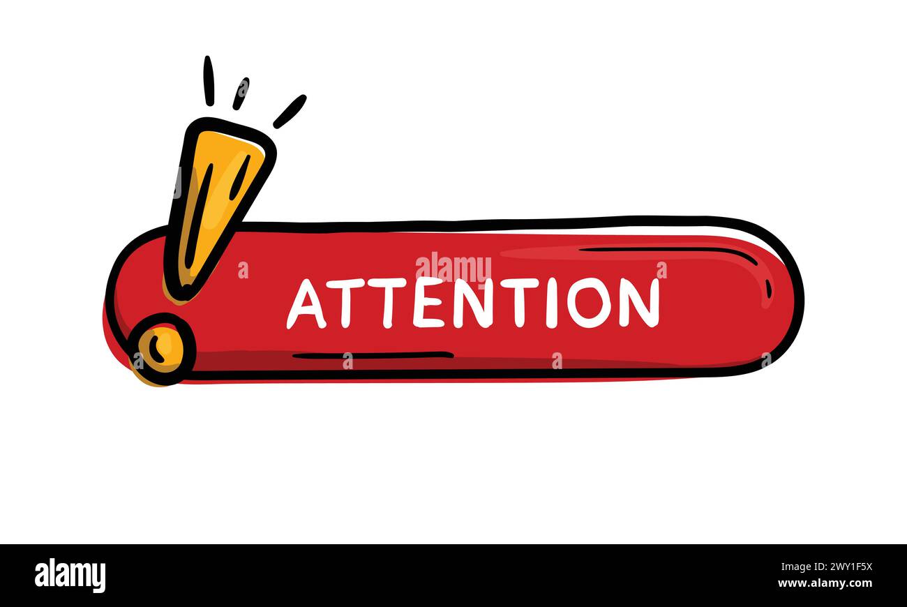 Red button with exclamation mark and text attention. Hand drawn design ...
