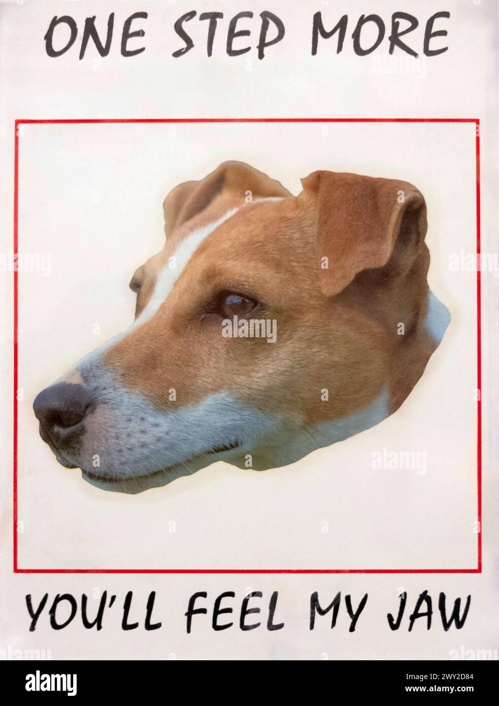Vintage sign One Step More You'll Feel my Jaw Stock Photo - Alamy