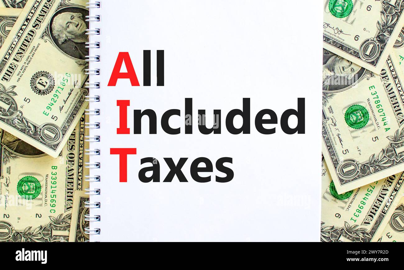AIT All included taxes symbol. Concept words AIT All included taxes on ...