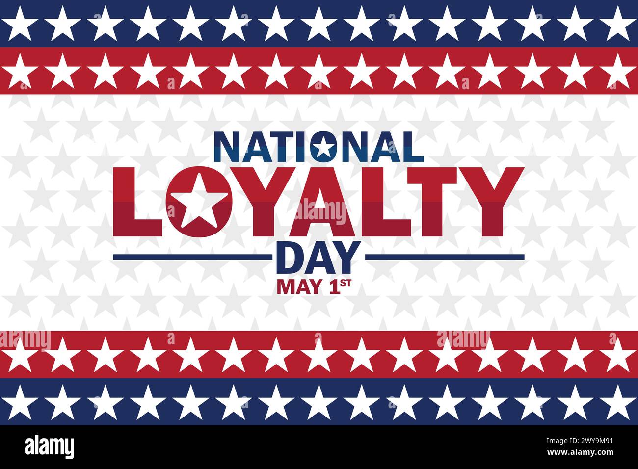 National Loyalty Day. May 1st. Holiday concept. Template for background ...
