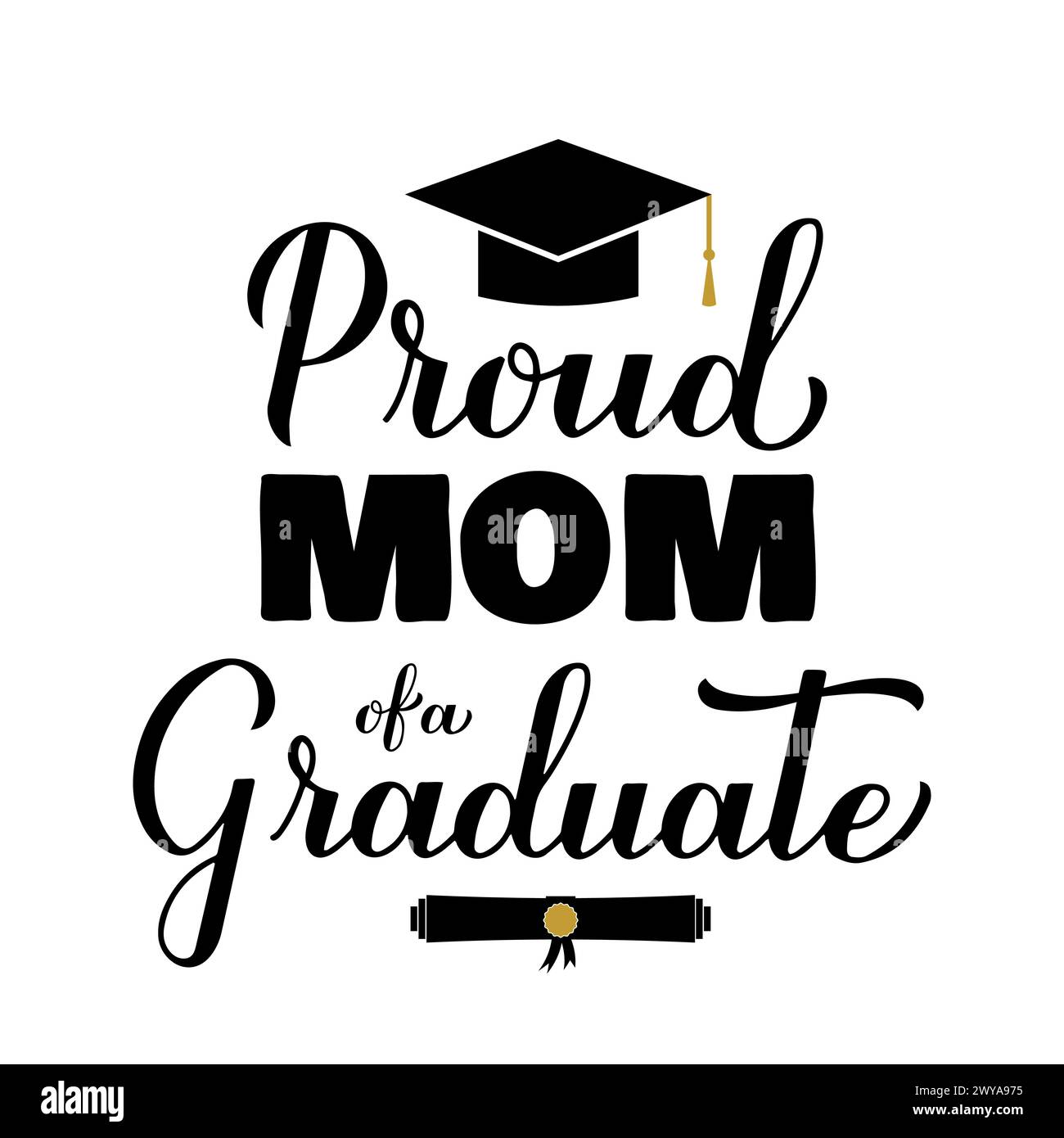 Proud mom of a graduate lettering with graduation cap. Graduation quote ...