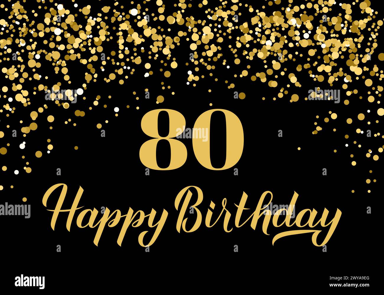 Happy 80th Birthday handwritten celebration poster. Black and gold ...