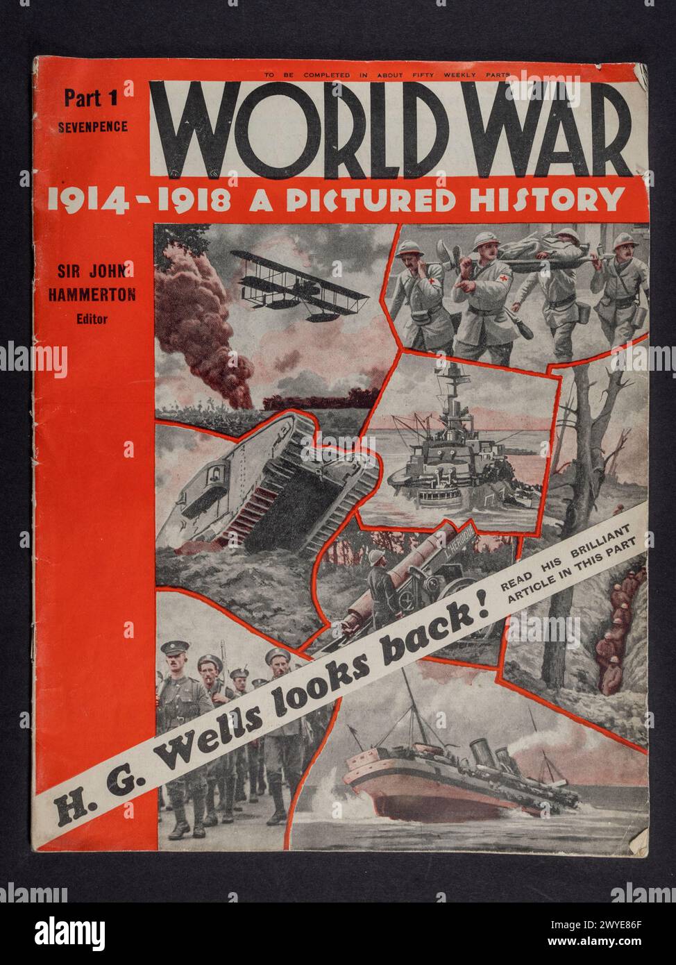 Part 1 of World War 1914-1918 A Pictured History magazine (Editor: Sir ...