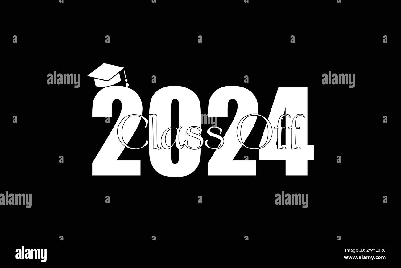 Celebrating the Class of 2024 with Beautiful Typography Stock Vector ...