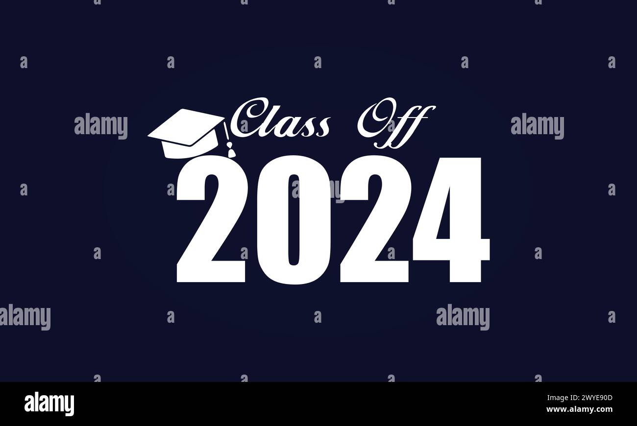 Celebrating the Class of 2024 with Beautiful Typography Stock Vector ...
