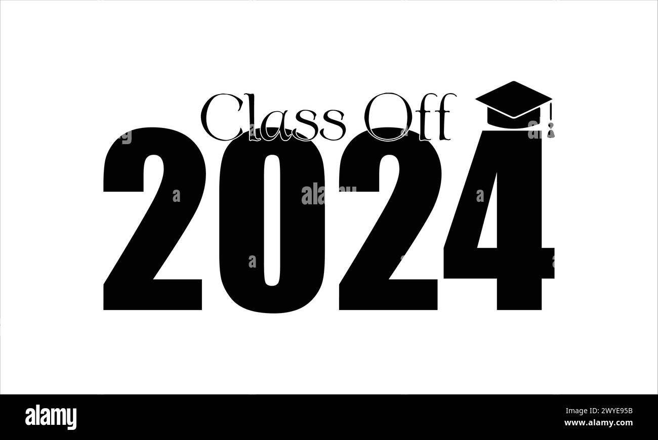 Celebrating the Class of 2024 with Beautiful Typography Stock Vector ...