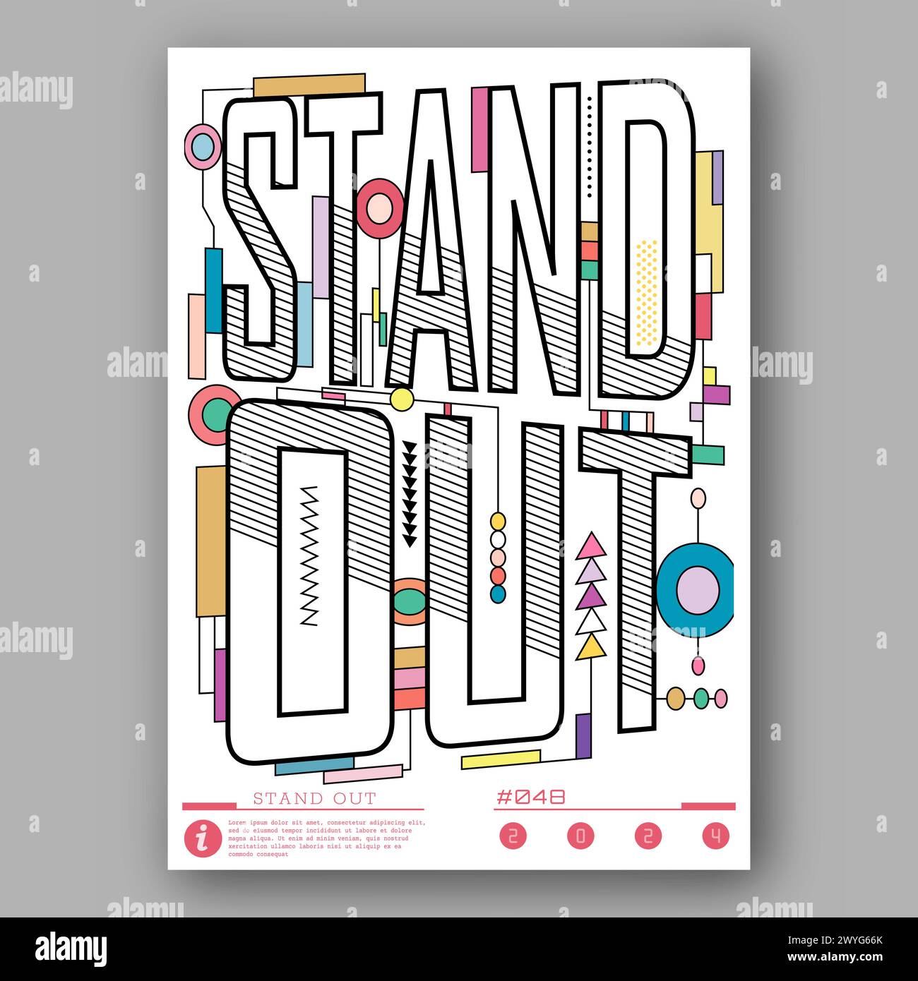 Stand Out. Stylized motivating inscription. A template for a poster ...