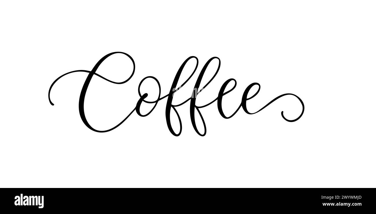Coffee- Handwritten inscription in calligraphic style on a white ...