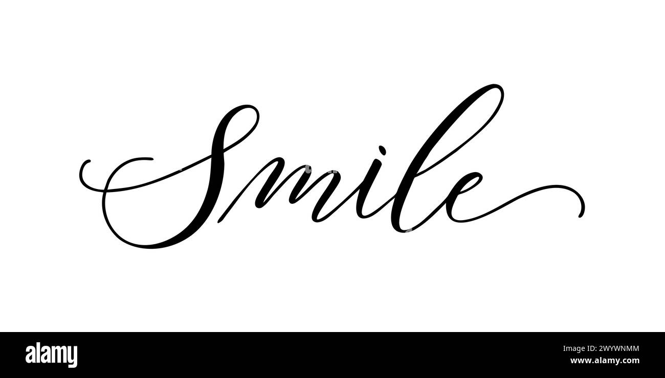 Smile - Handwritten text in calligraphic style on a white background ...