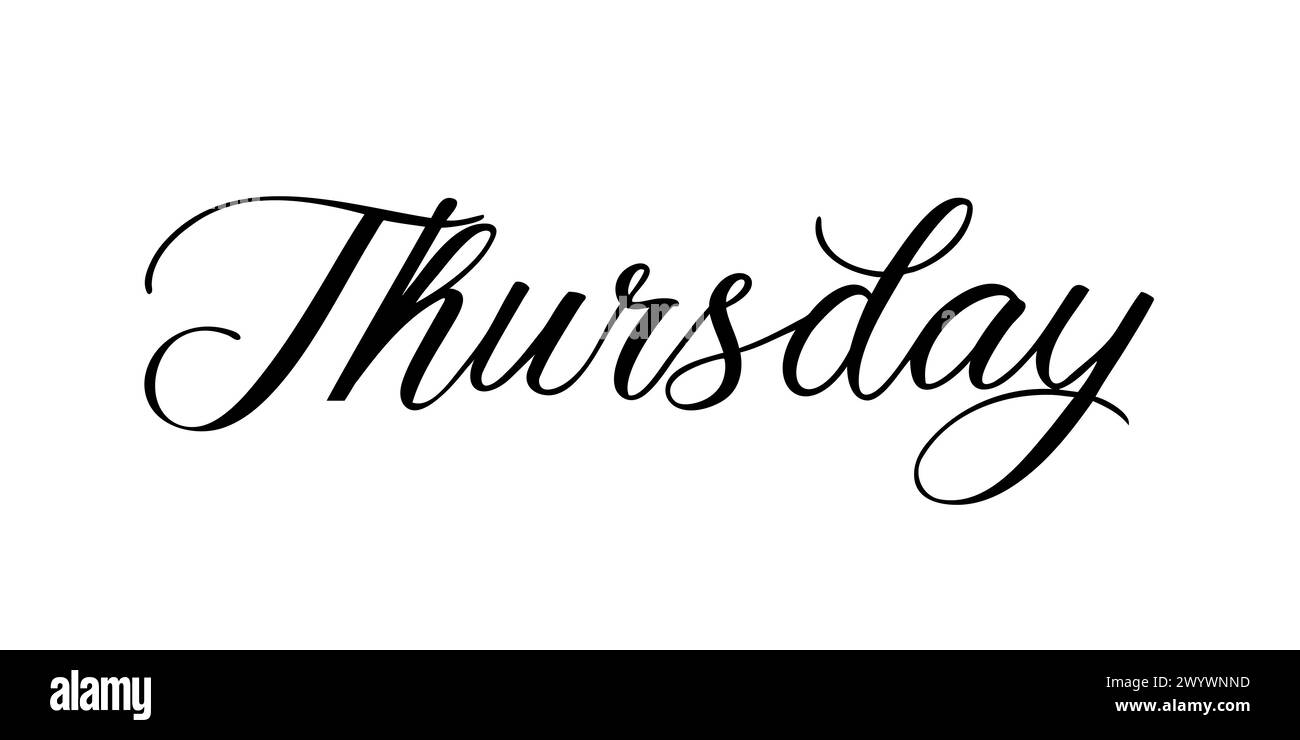 Thursday- Handwritten text in calligraphic style on a white background ...