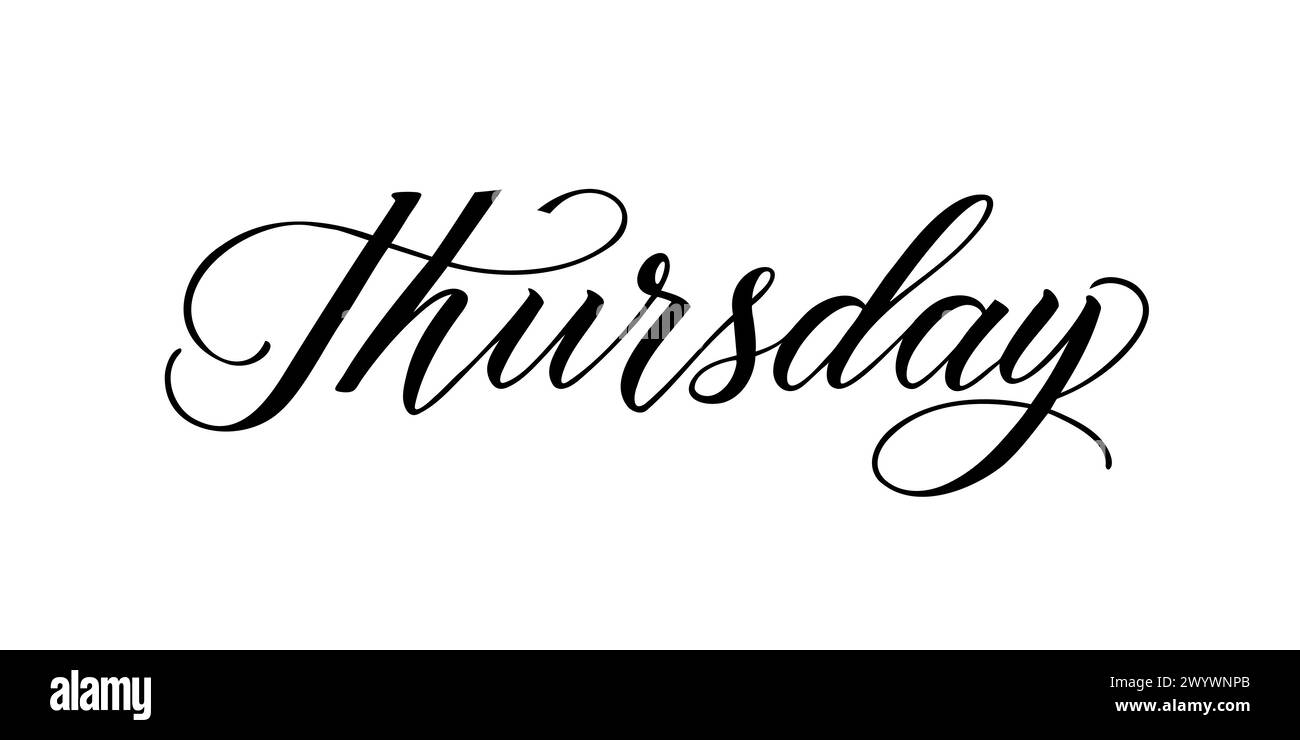 Thursday- Handwritten text in calligraphic style on a white background ...
