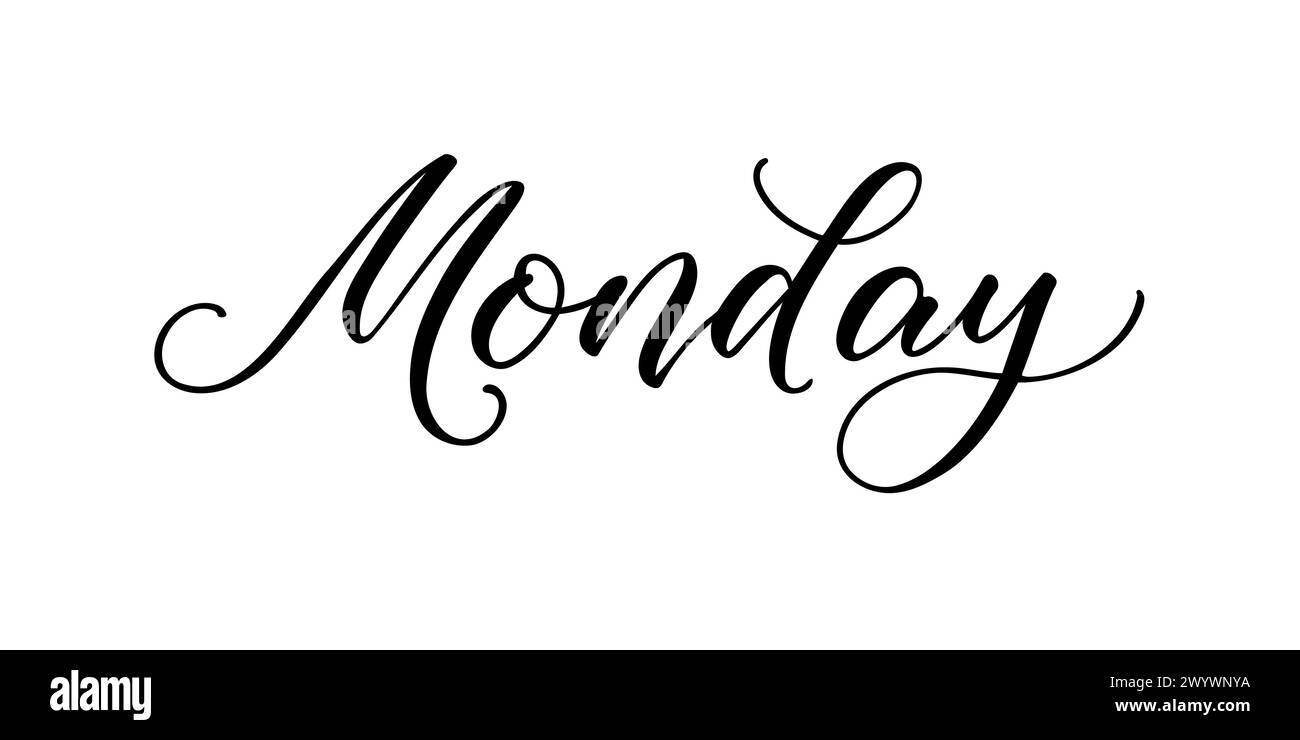 Monday - Handwritten inscription in calligraphic style on a white ...