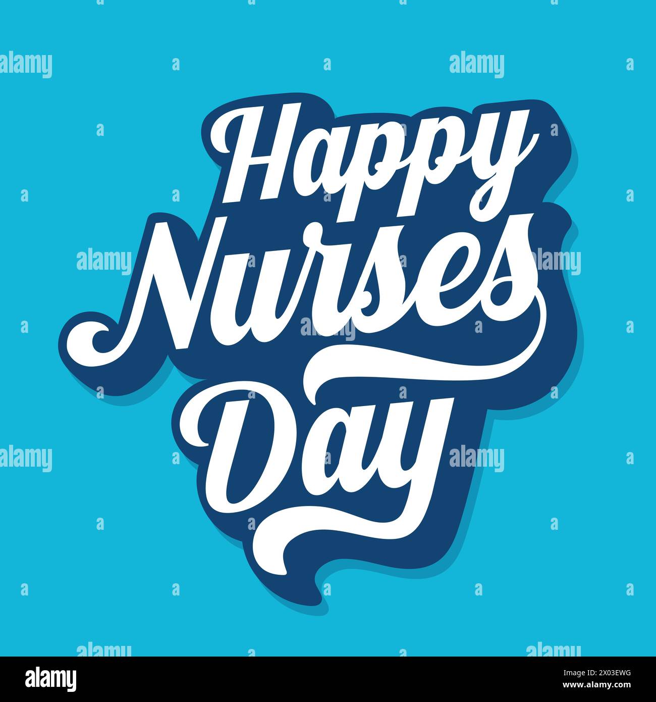 Happy Nurses Day typography template design on blue background. Nurses ...