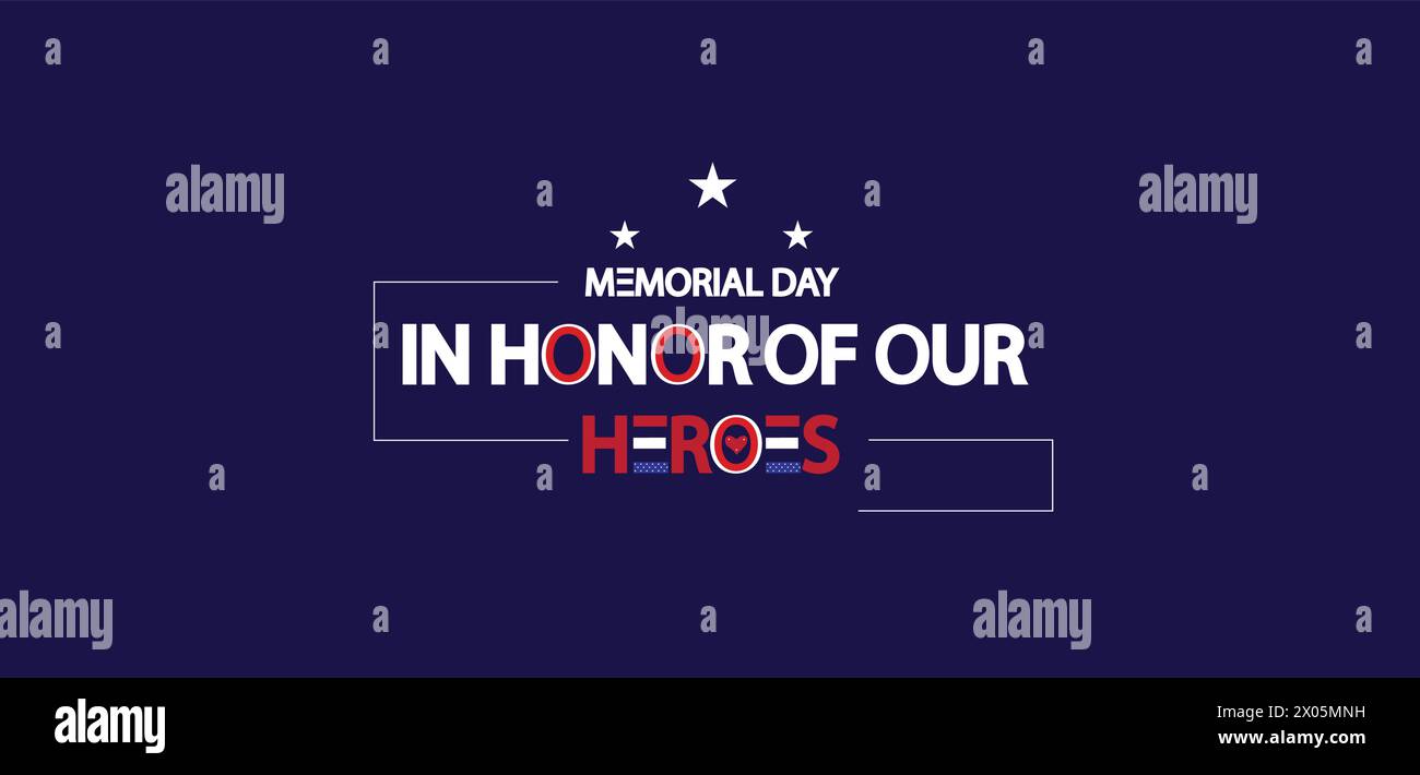 Remembering Our Heroes A Memorial Day Illustration Design Stock Vector ...