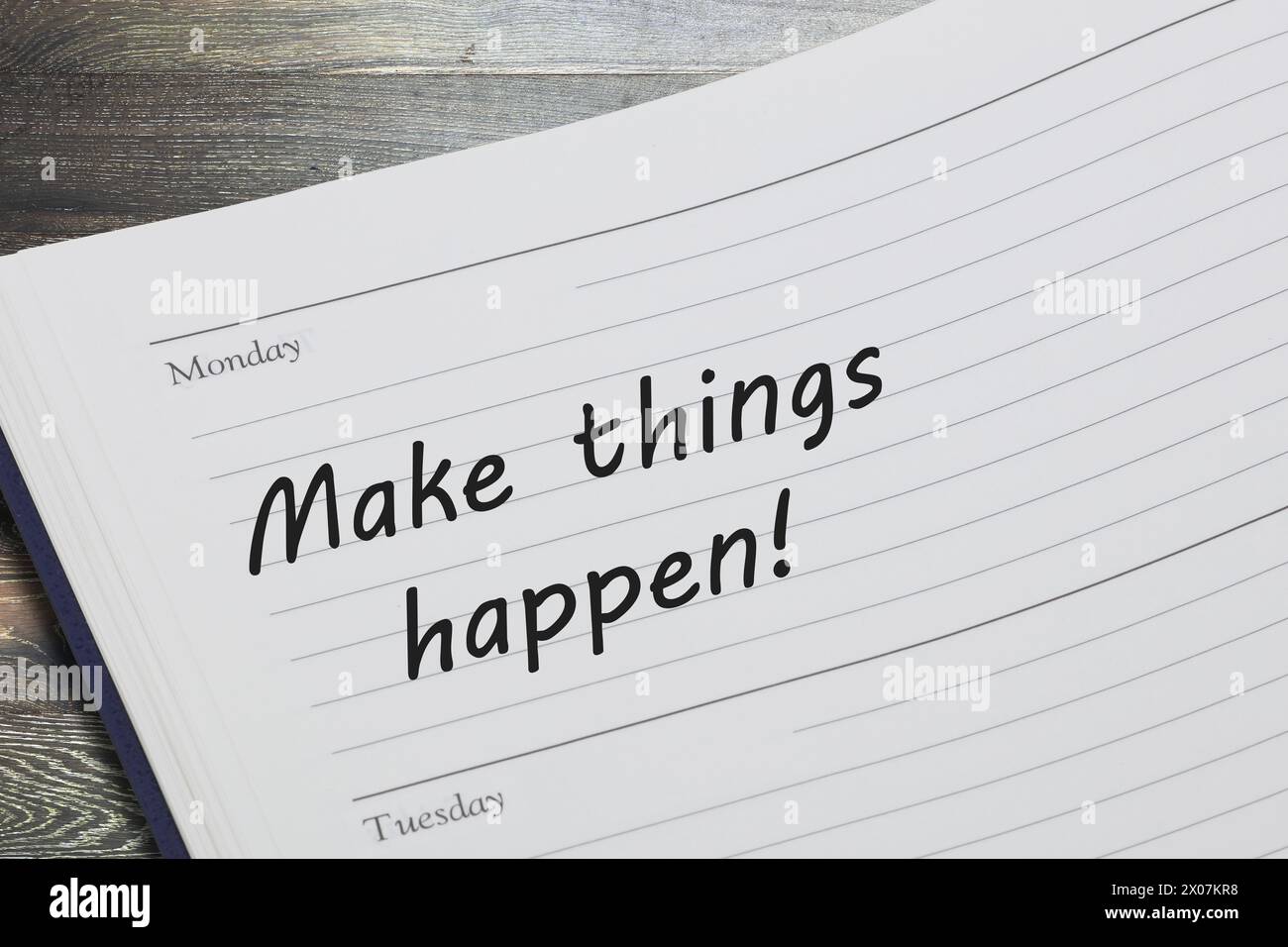 Make things happen reminder message Stock Photo - Alamy