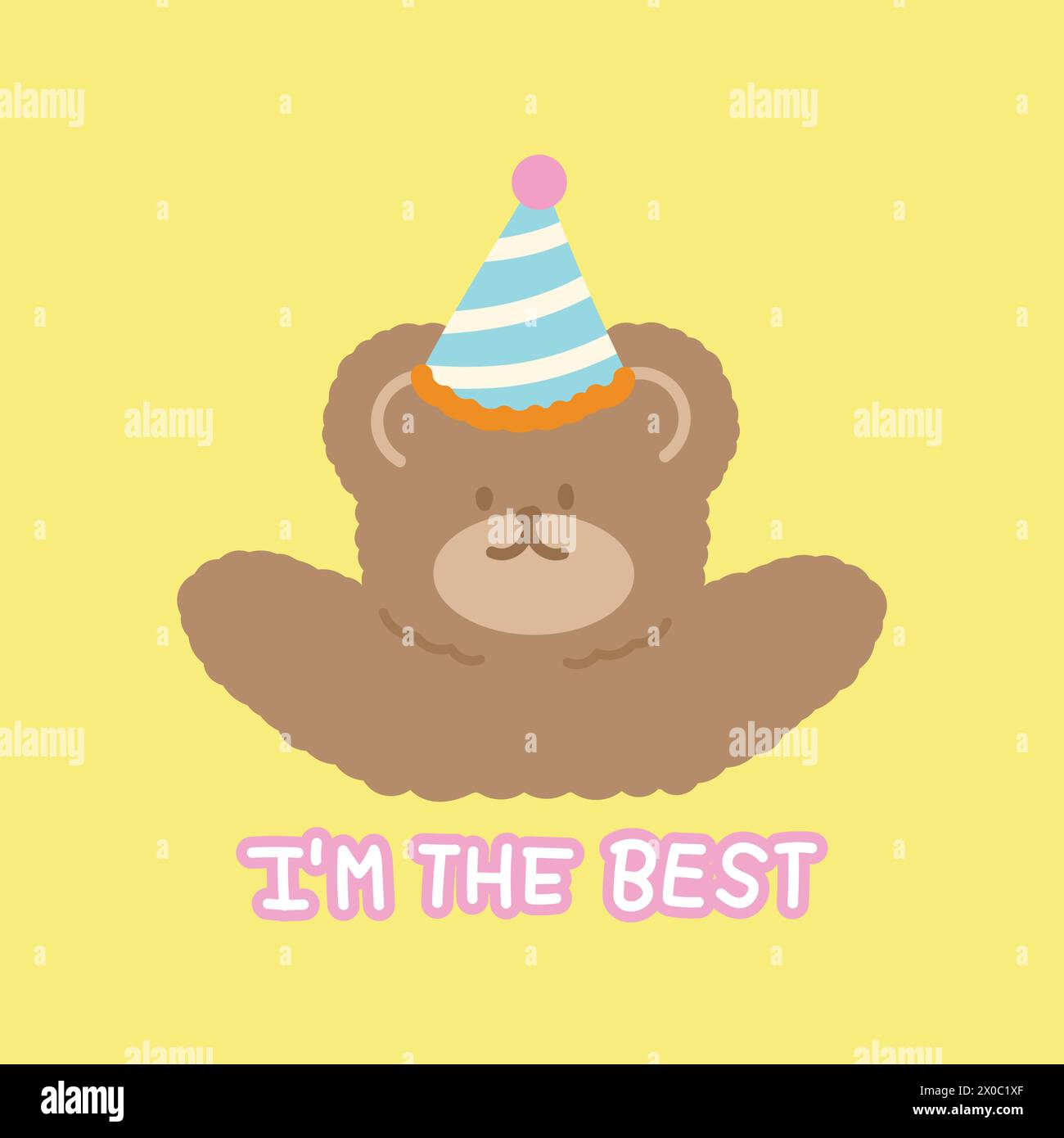 Illustration of teddy bear, party hat and I'M THE BEST letter on a ...