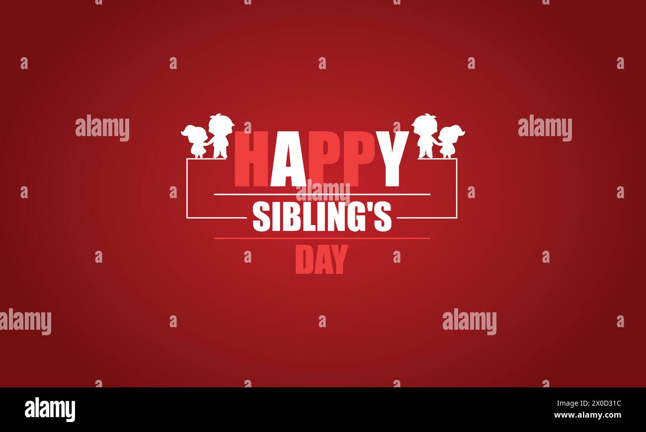 Celebrating Sibling Love A Stunning Text Design for National Siblings ...
