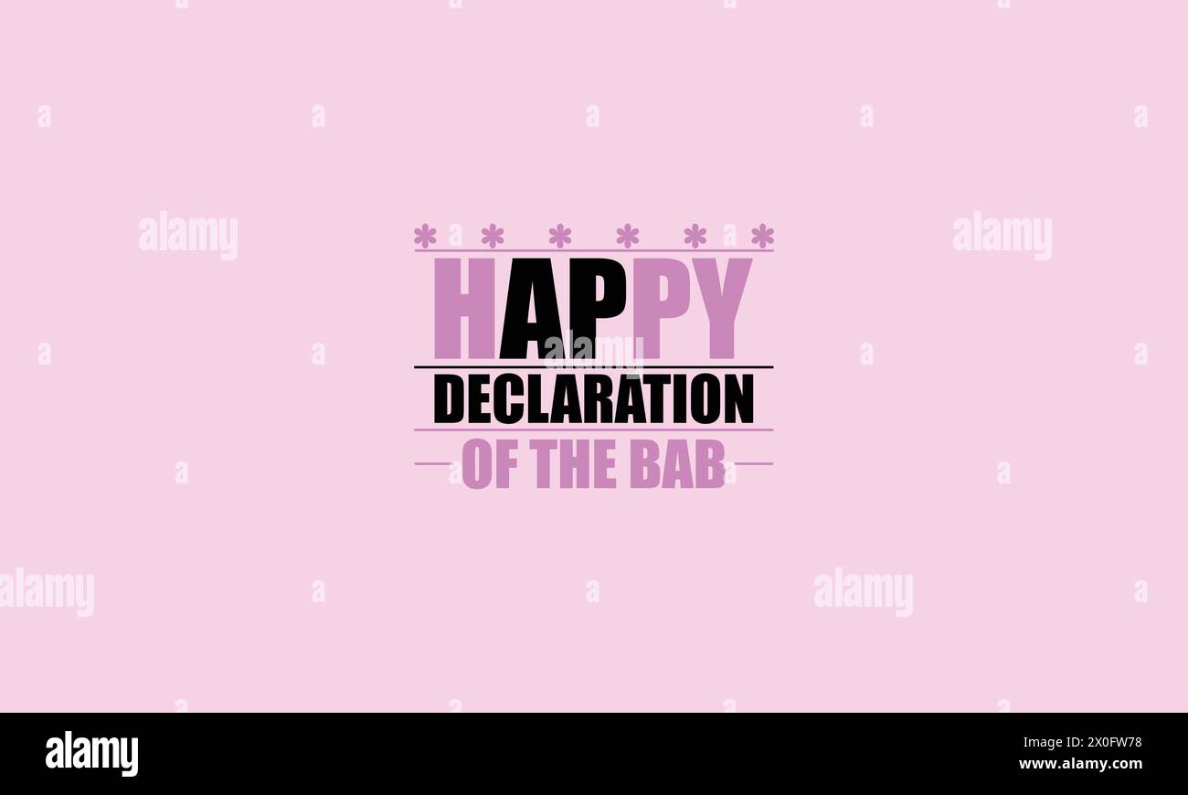Trendy Tribute Celebrating the Declaration of the Bab with Stylish Text ...