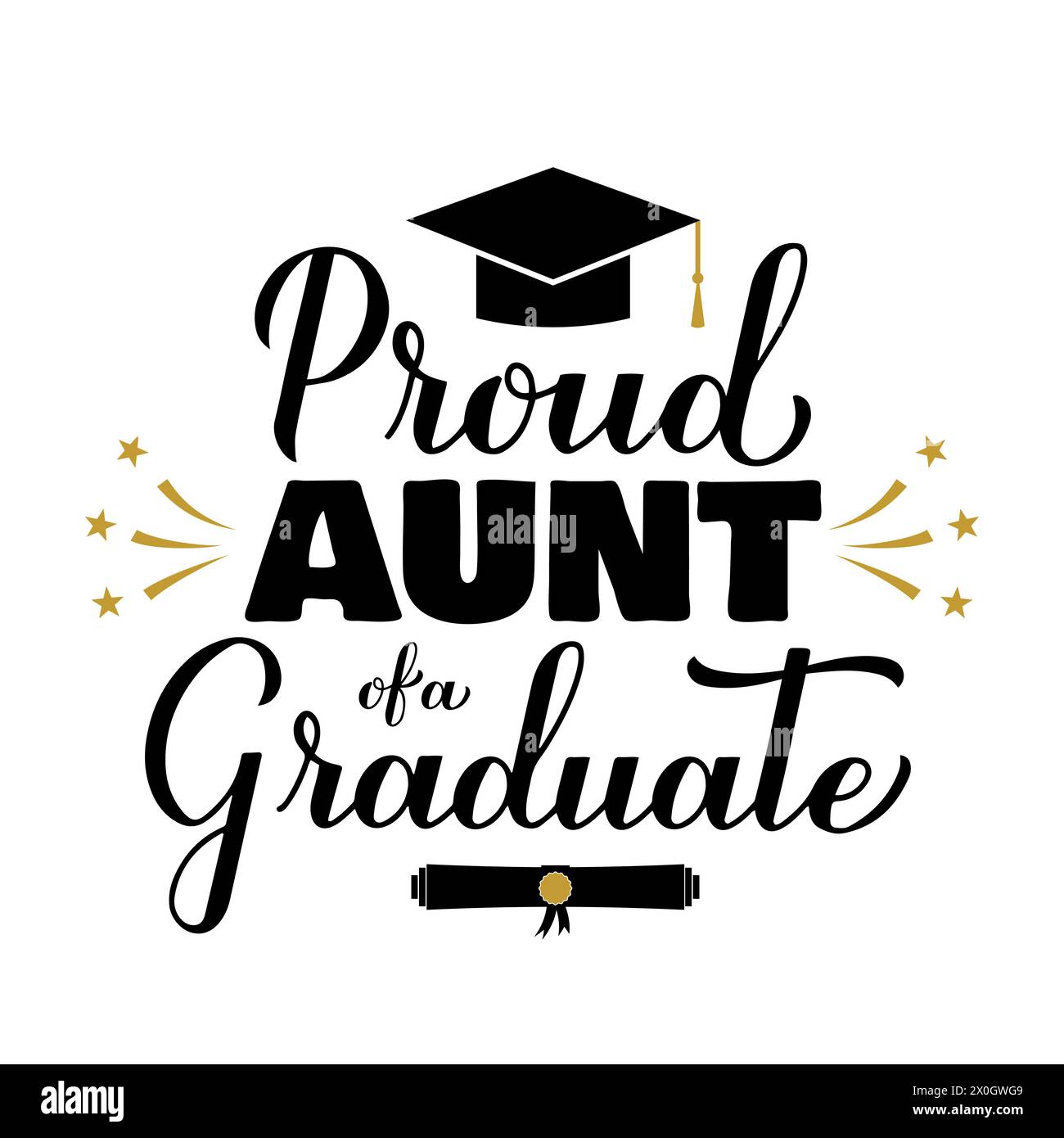 Proud aunt of a graduate lettering with graduation cap. Graduation ...