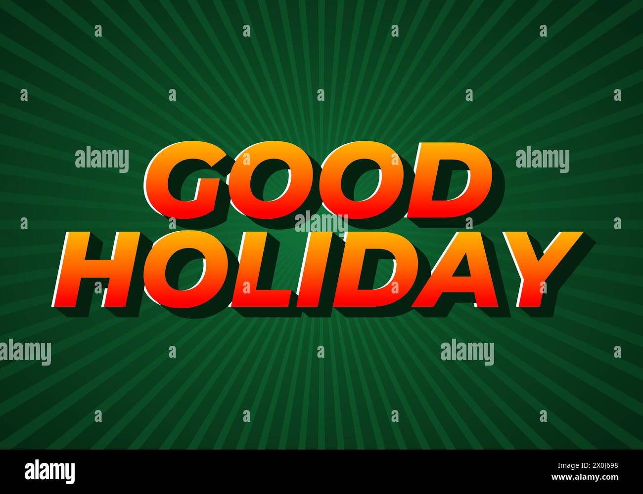 Good holiday. Text effect design in eye catching color and 3D look ...