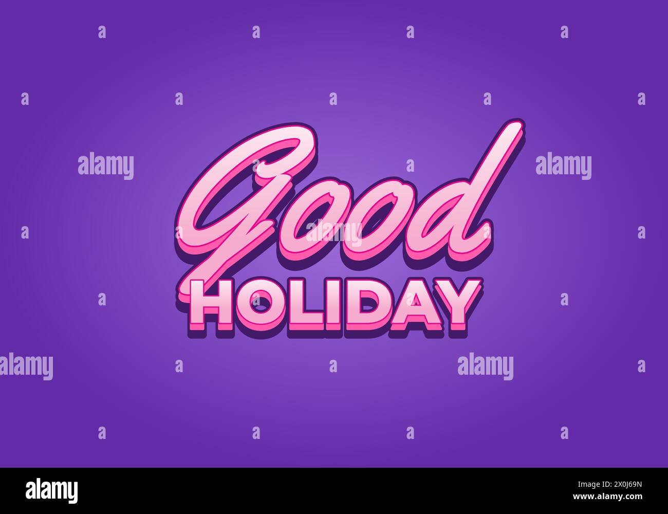 Good holiday. Text effect design in eye catching color and 3D look ...