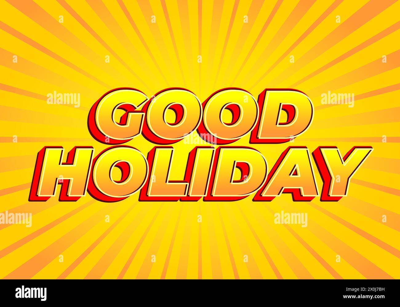 Good holiday. Text effect design in eye catching color and 3D look ...