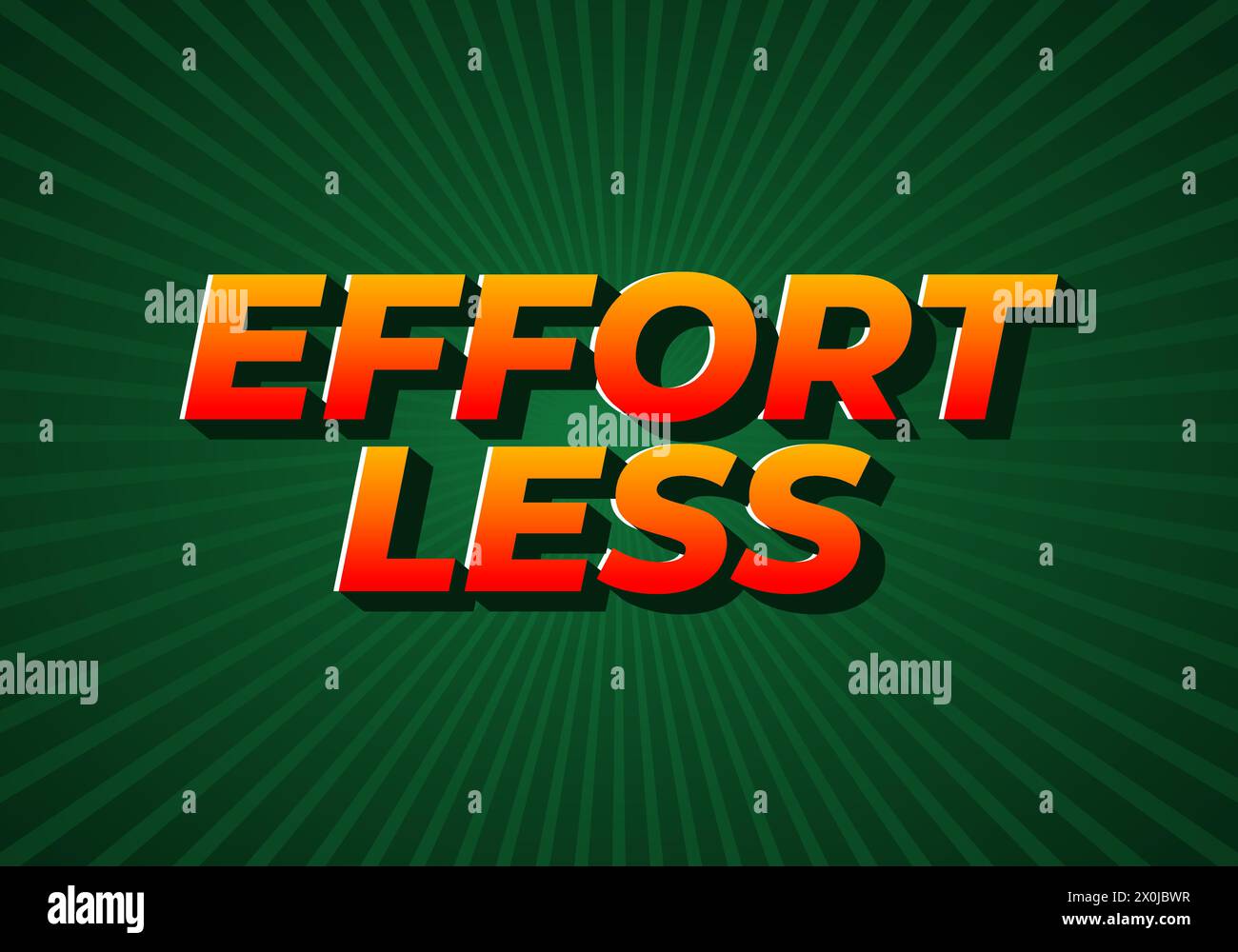 Effortless. Text effect design in 3D look with eye catching colors ...