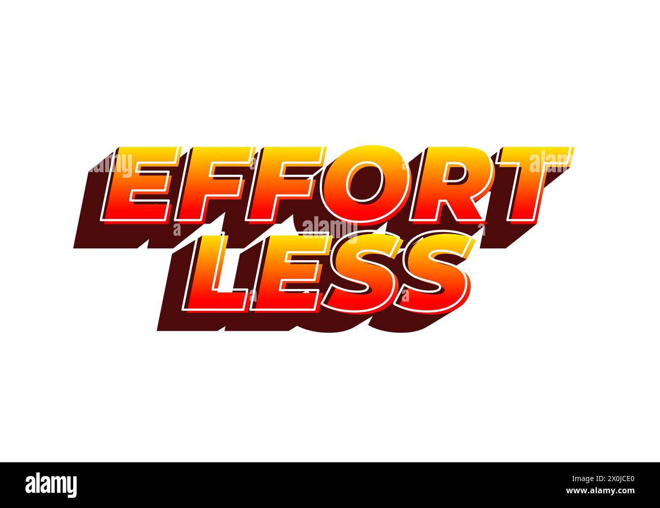 Effortless. Text effect design in 3D look with eye catching colors ...