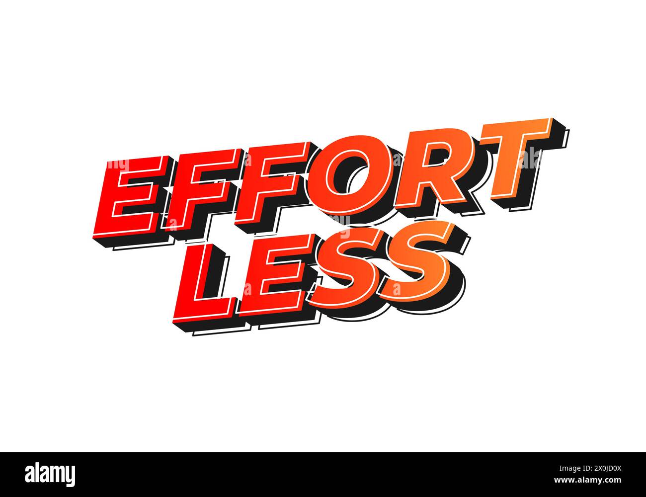 Effortless. Text effect design in 3D look with eye catching colors ...