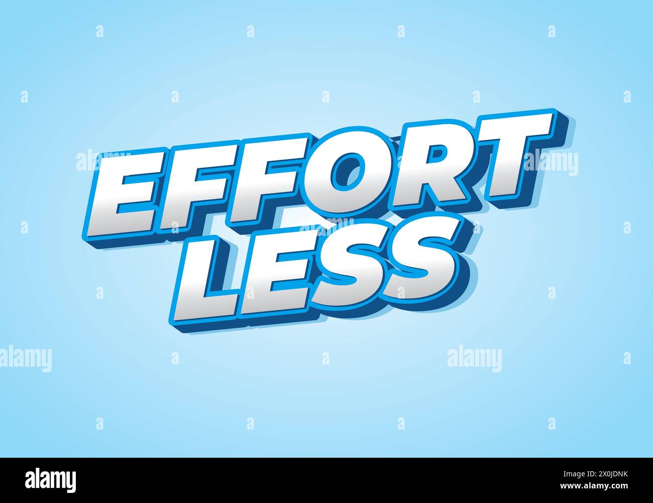 Effortless. Text effect design in 3D look with eye catching colors ...