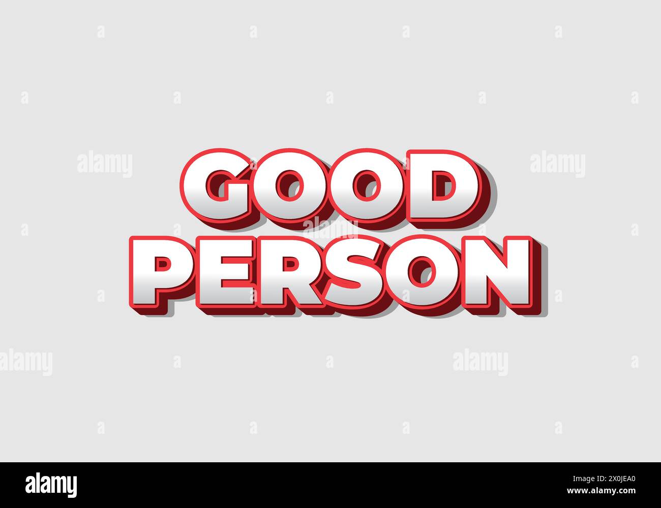 Good person. Text effect design in 3D look. Eye catching color Stock ...