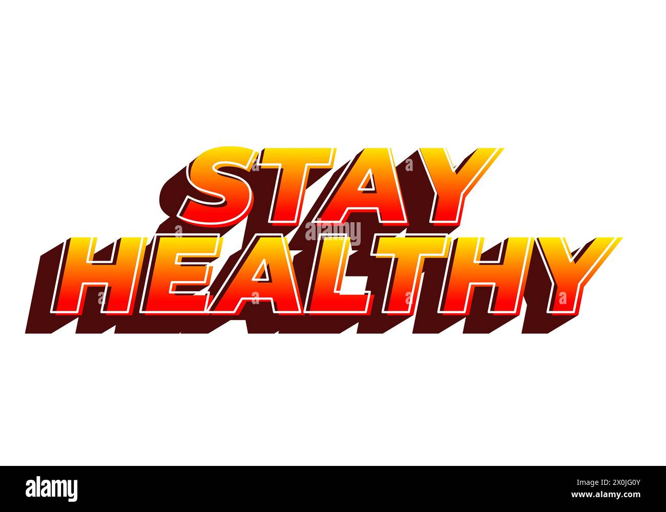 Stay healthy. Text effect design in 3D look with eye catching colors ...
