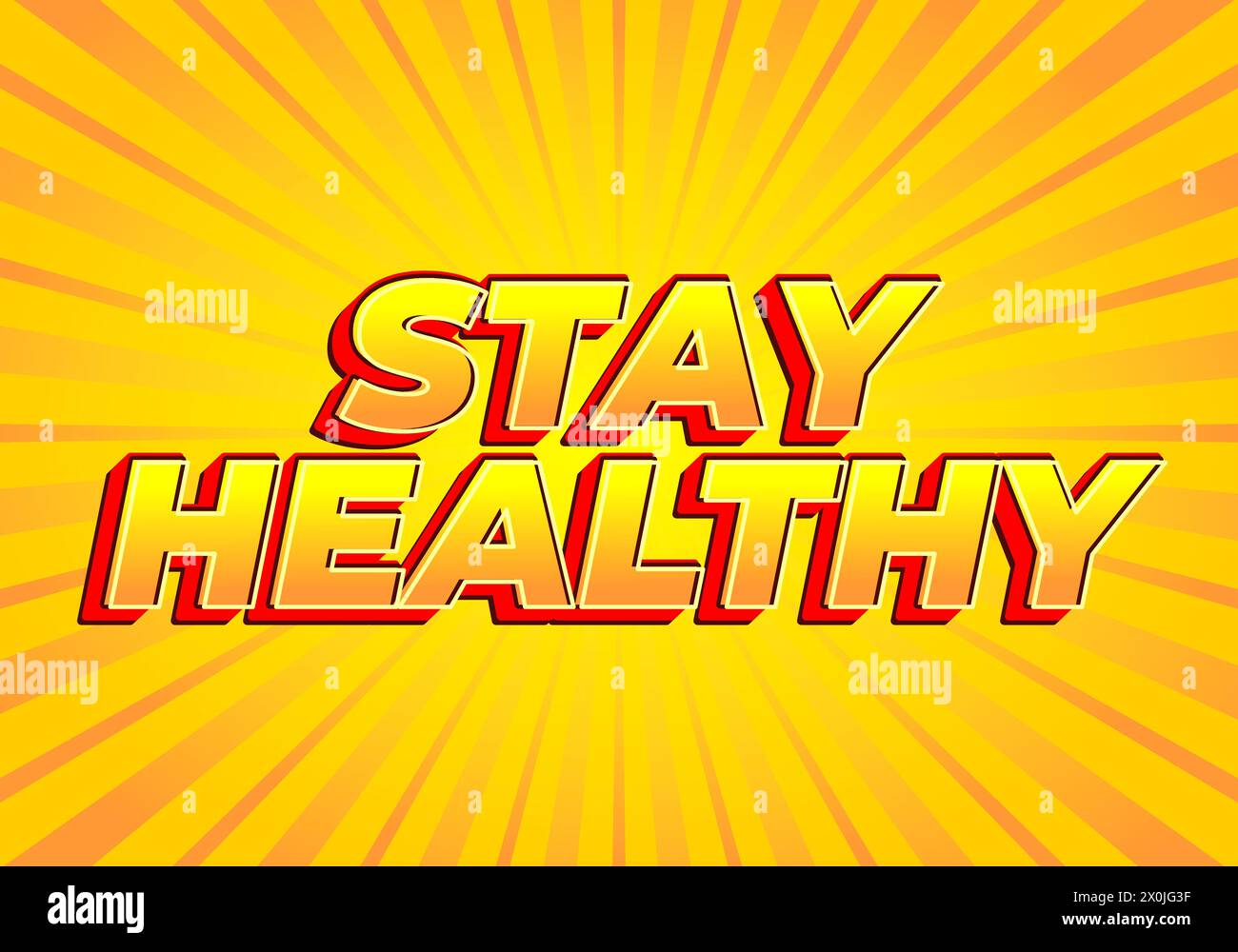Stay healthy. Text effect design in 3D look with eye catching colors ...