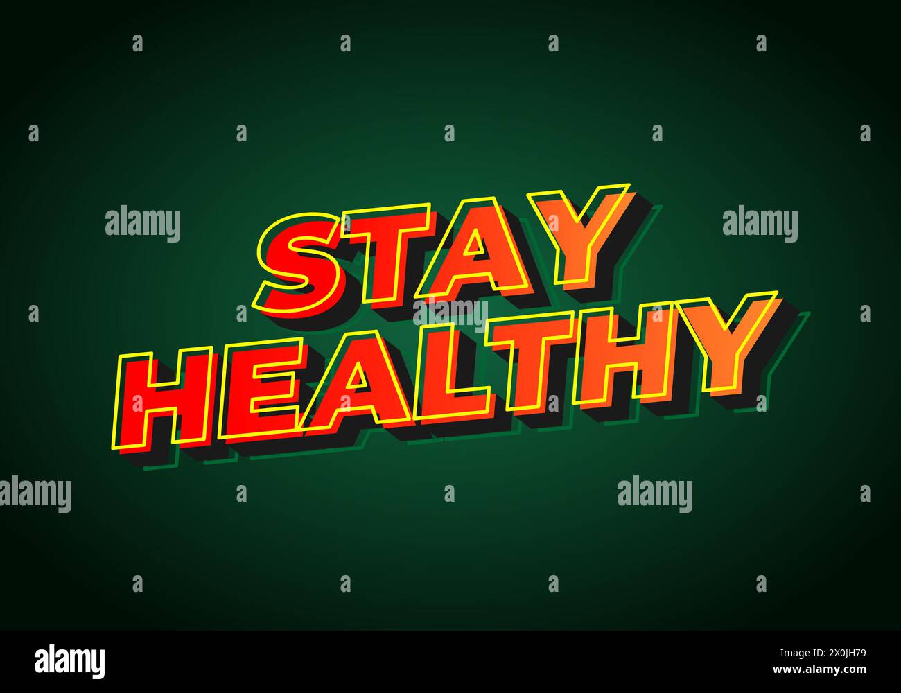 Stay healthy. Text effect design in 3D look with eye catching colors ...