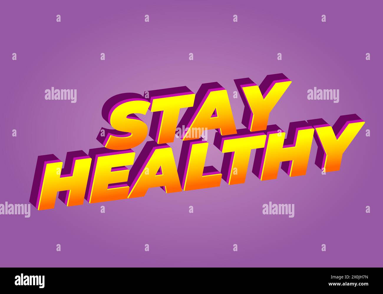 Stay healthy. Text effect design in 3D look with eye catching colors ...