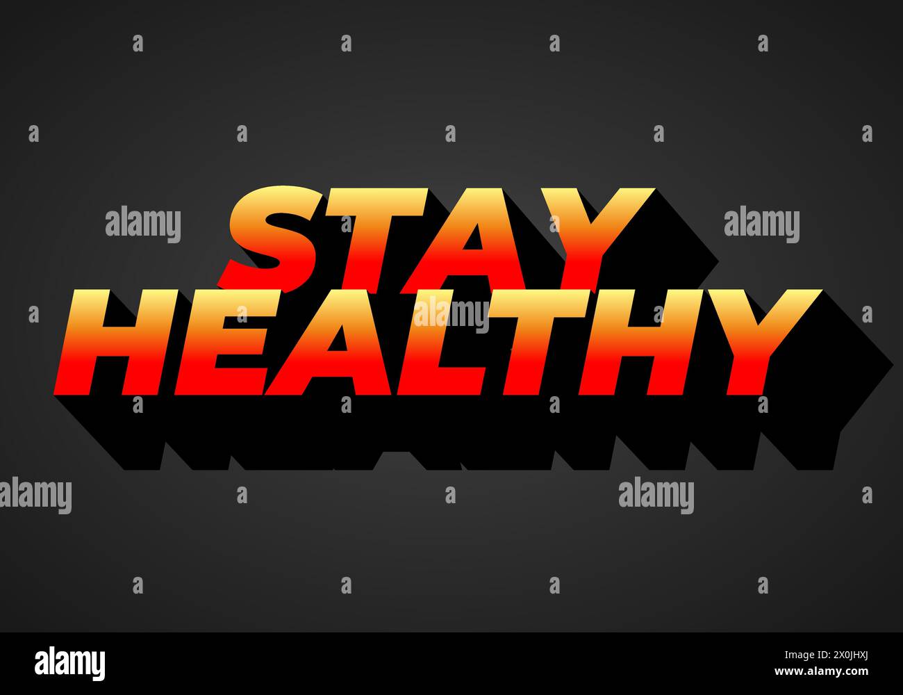 Stay healthy. Text effect design in 3D look with eye catching colors ...