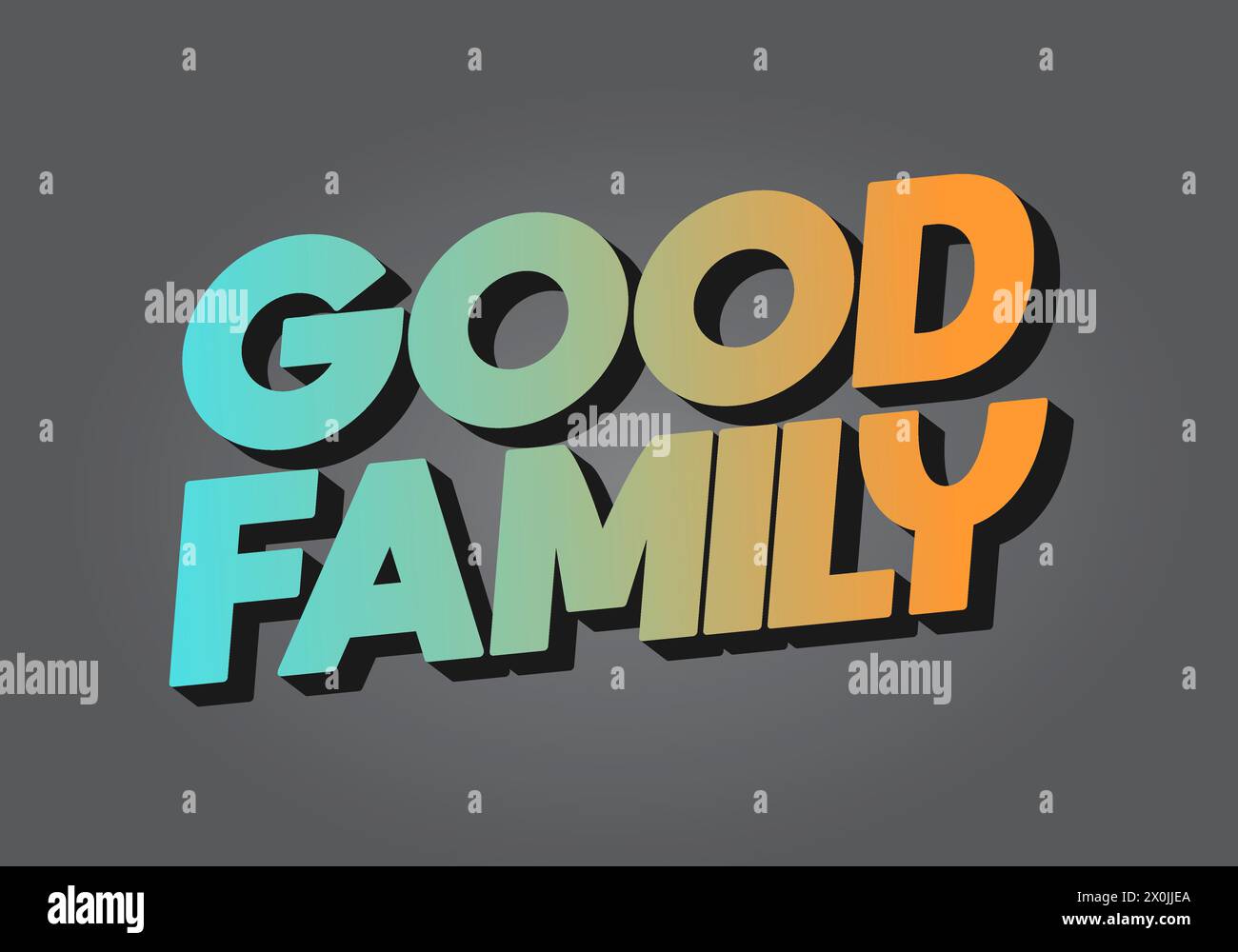 Good family. Text effect design with eye catching color and 3D effect ...