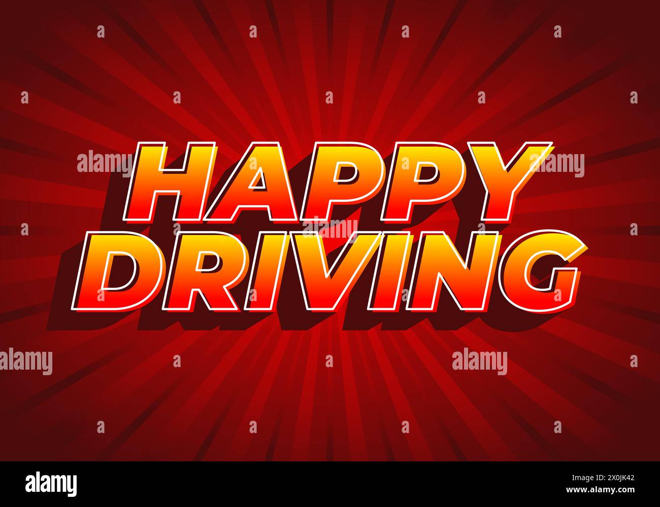 Happy driving. Text effect design in eye catching color and 3D effect ...