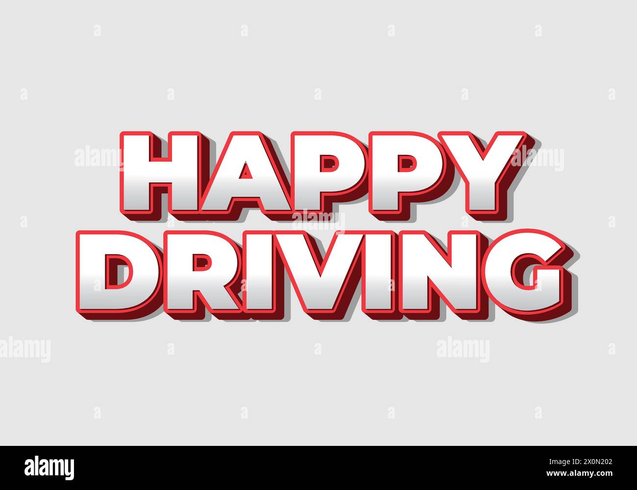 Happy driving. Text effect design in eye catching color and 3D effect ...