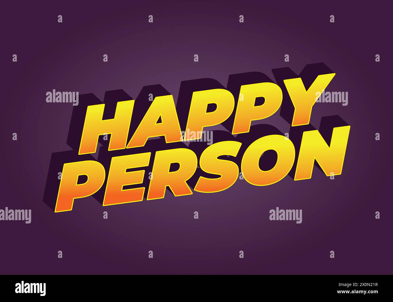Happy person. Text effect design in 3D effect and eye catching color ...