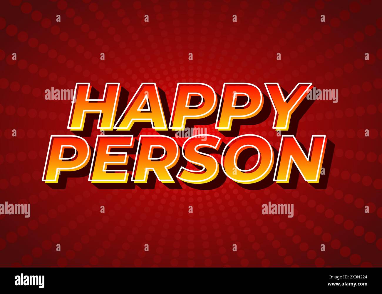 Happy person. Text effect design in 3D effect and eye catching color ...