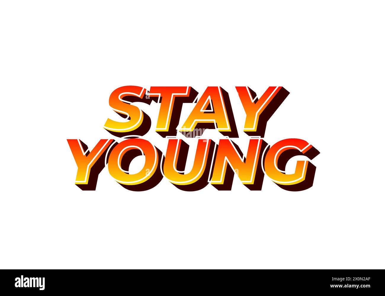 Stay young. Text effect design in 3D look with eye catching colors ...