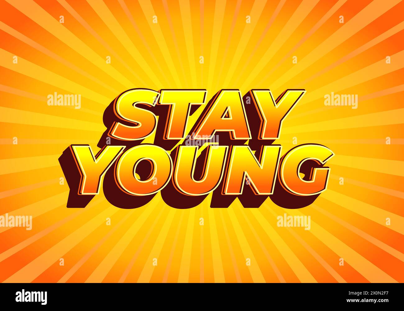 Stay young. Text effect design in 3D look with eye catching colors ...