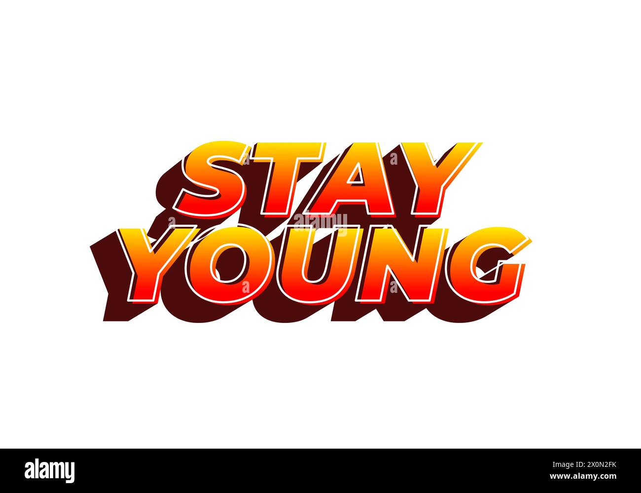 Stay young. Text effect design in 3D look with eye catching colors ...
