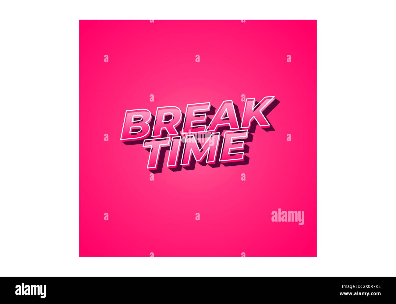 Break time. Text effect design in 3D look with eye catching colors ...