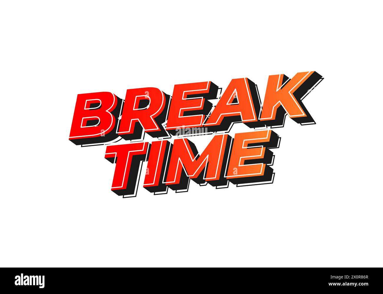 Break time. Text effect design in 3D look with eye catching colors ...