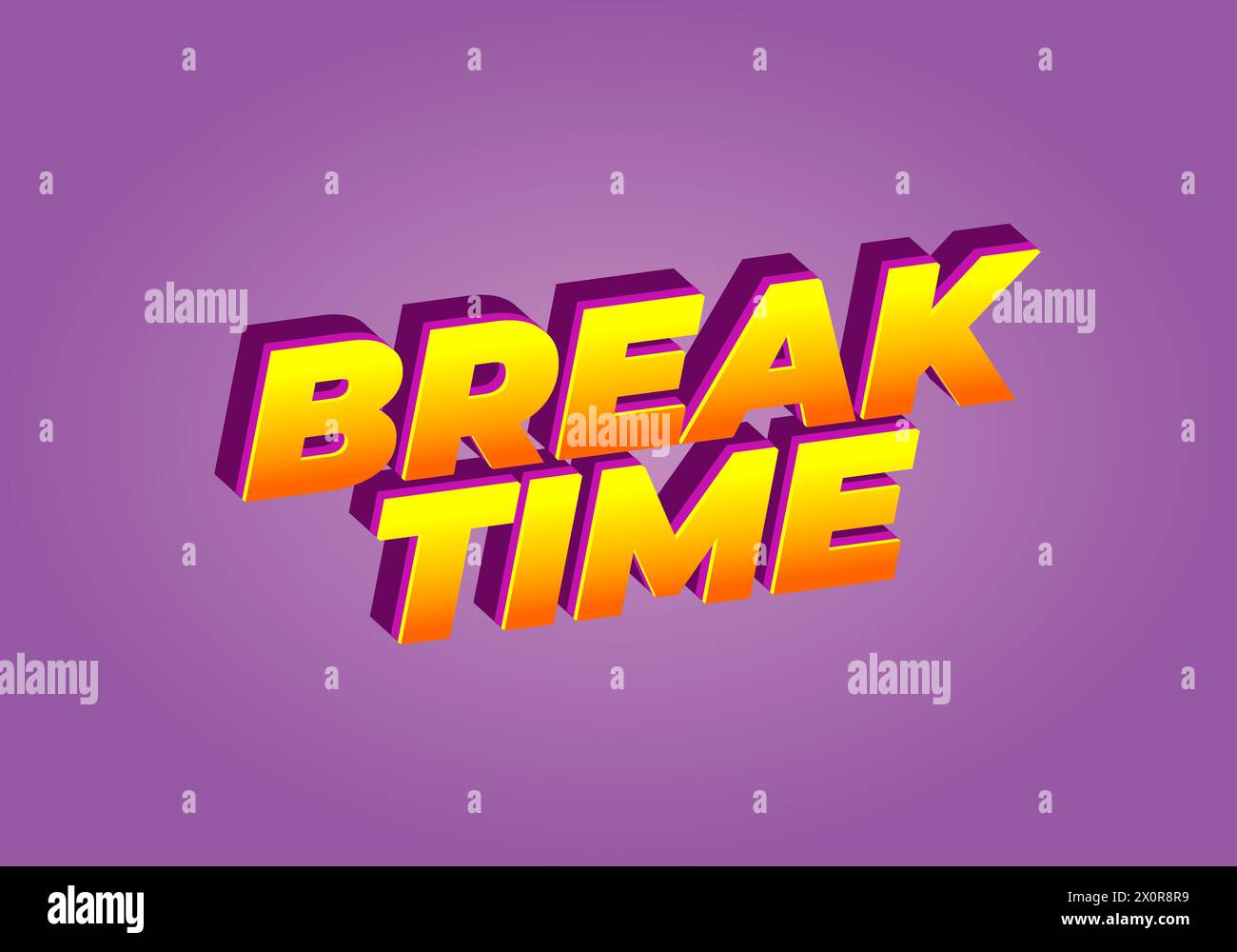 Break time. Text effect design in 3D look with eye catching colors ...