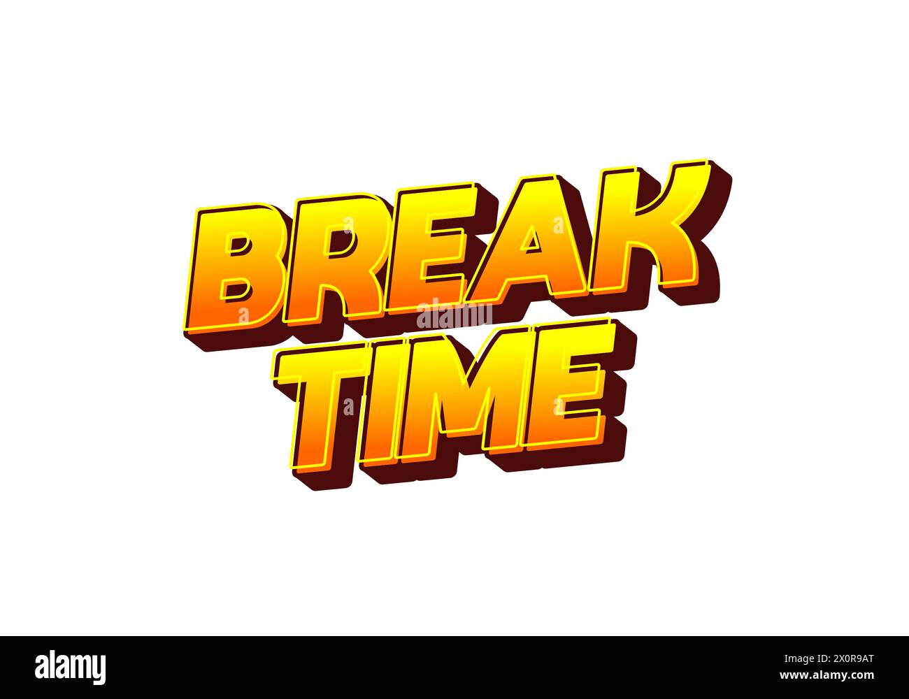 Break time. Text effect design in 3D look with eye catching colors ...
