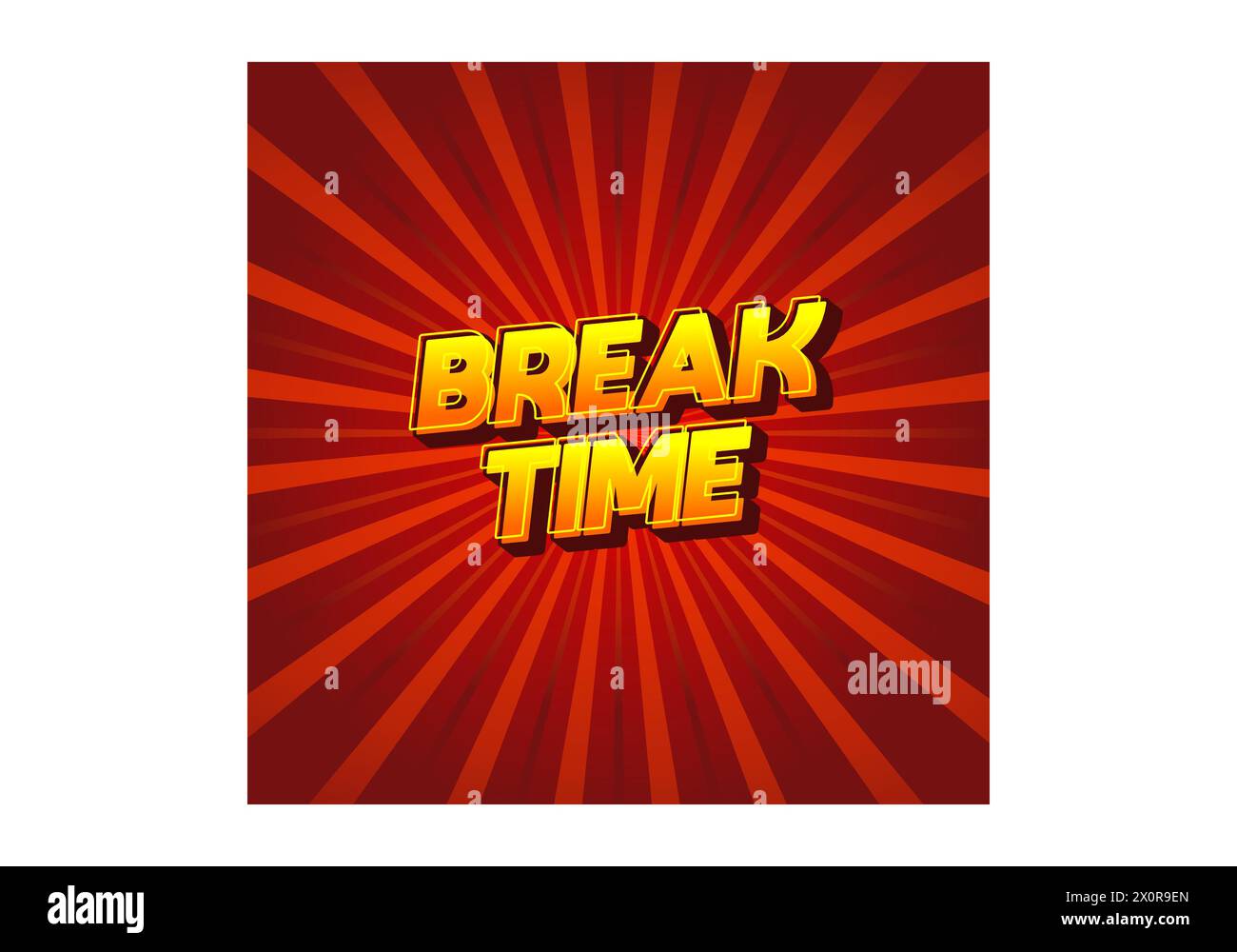 Break time. Text effect design in 3D look with eye catching colors ...
